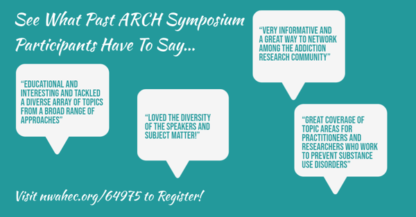 You Don’t Want to Miss the Addiction Research & Clinical Health (ARCH ...