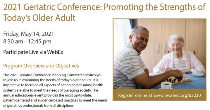 Don't Miss Out, 2021 Geriatric Conference May 14th