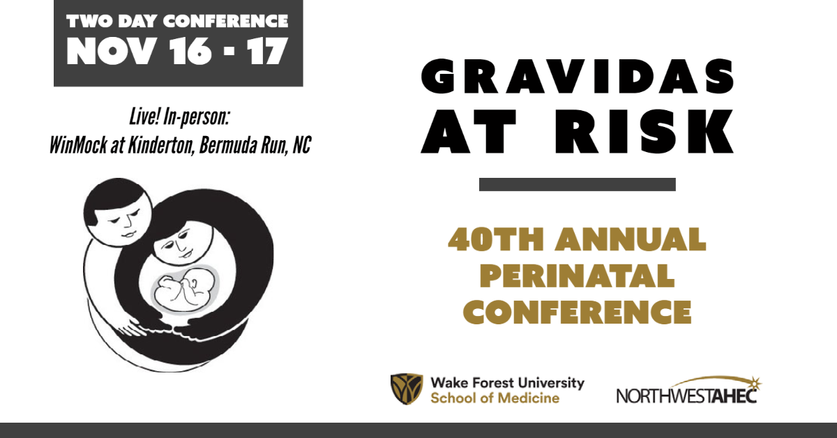 Registration Now Open for 40th Annual Perinatal Conference Gravidas at Risk